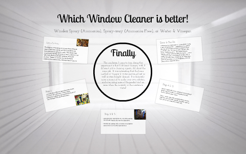 Which Window Cleaner is better! by Cameron Osborn on Prezi