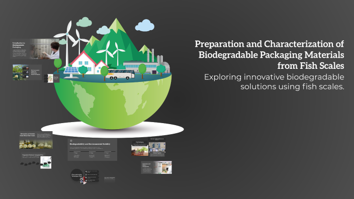 Preparation and Characterization of Biodegradable Packaging Materials ...