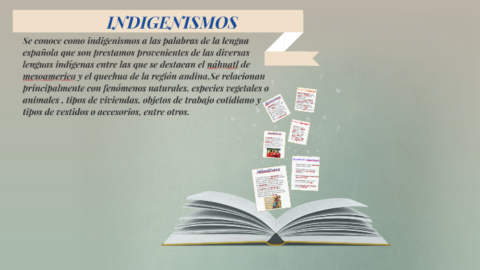 INDIGENISMOS by Juliana Velandia on Prezi