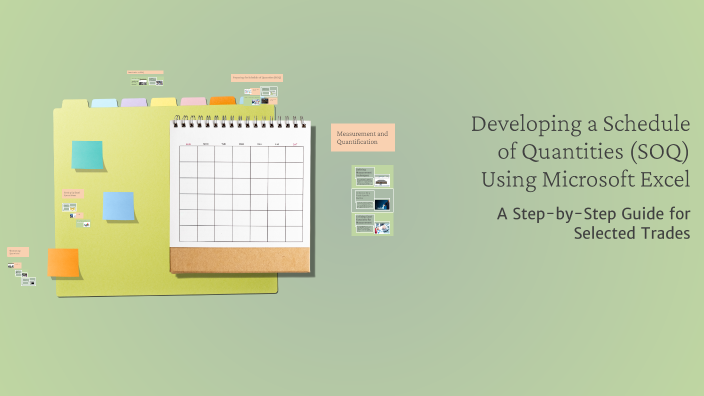 Developing a Schedule of Quantities (SOQ) Using Microsoft Excel by James on Prezi
