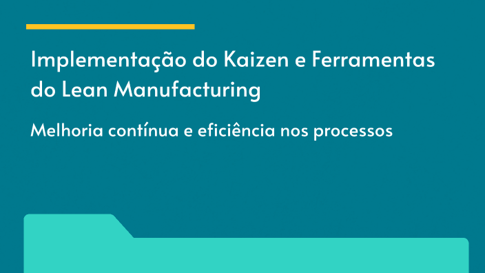Ferramentas Do Lean Manufacturing: Saiba Quais São E Suas Aplicações ...