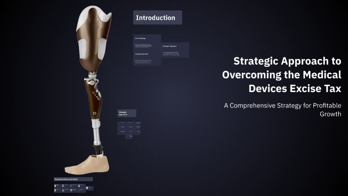 Strategic Approach to Overcoming the Medical Devices Excise Tax by ...