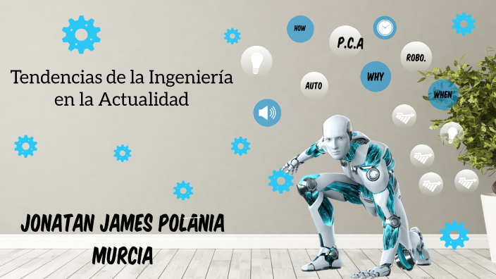 Tendencia de la Ingeniería en la actualidad by jonatan james polania ...