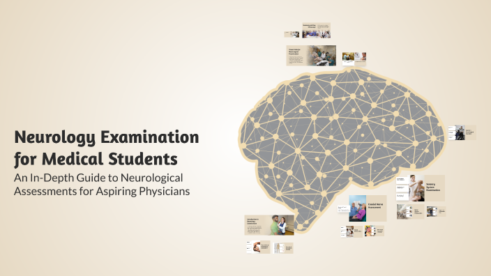 Neurology Examination for Medical Students by ruba saadeh on Prezi