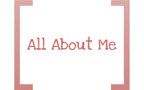 All About Me by Iris Galan on Prezi
