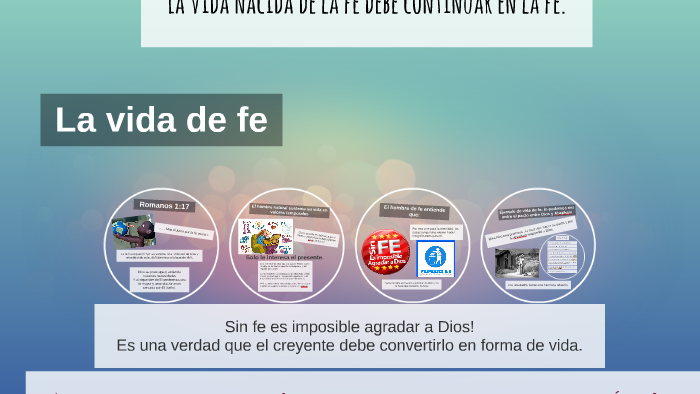 La vida de fe by Pablo Mejia Hernandez on Prezi