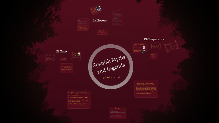 Spanish Myths and Legends by Jess Herbst on Prezi Next