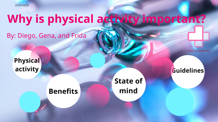 Why Is Physical Activity Important By Diego Salazar why-is-physical-activity-important-by-diego-salazar