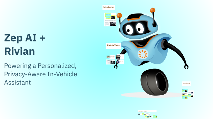 Zep AI + Rivian by Michael Martinez on Prezi