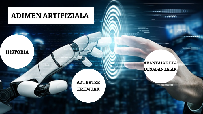 Adimen artifiziala by Nnaaa Zzuuu on Prezi