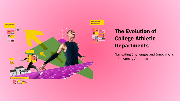 The Evolution of College Athletic Departments by jordan graham on Prezi