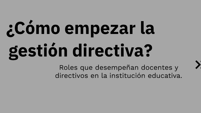 Gestión directiva by Cinthya Muñoz on Prezi