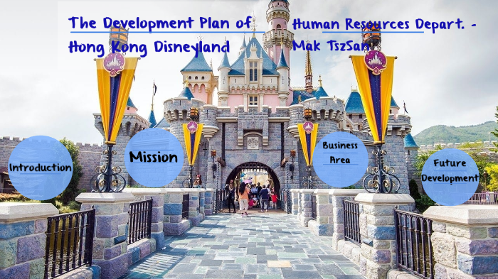 The Development Plan of Hong Kong Disneyland by TszSan Mak on Prezi