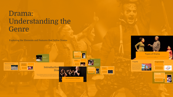 Drama: Understanding the Genre by Kylee Cox on Prezi