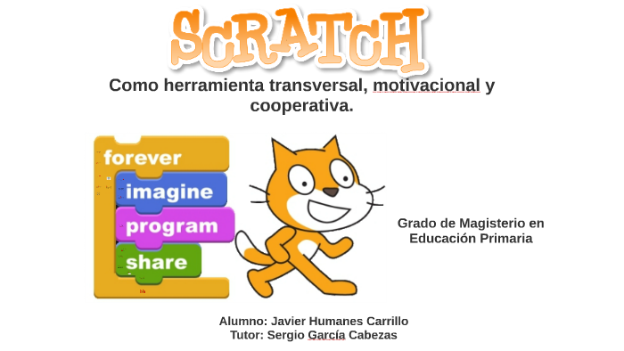 TFG. SCRATCH-TAC by javier humanes on Prezi