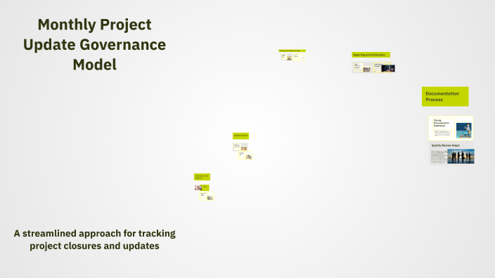 Governance Model for Monthly Project Updates by Gina K on Prezi