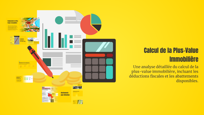 Calcul de la Plus-Value Immobilière by Taylor Revellin-Falcoz on Prezi