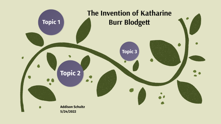 The Invention of Katharine Burr Blodgett by Addison Schultz on Prezi