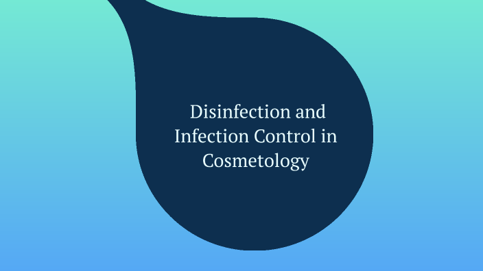Lesson Plan: Disinfection and Infection Control in Cosmetology by Sarah ...