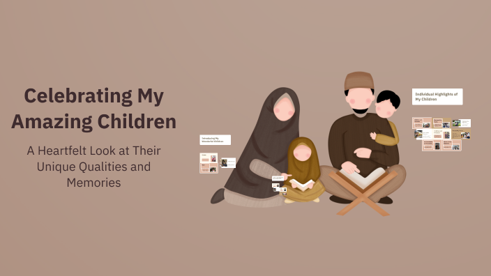 Celebrating My Amazing Children by med med on Prezi