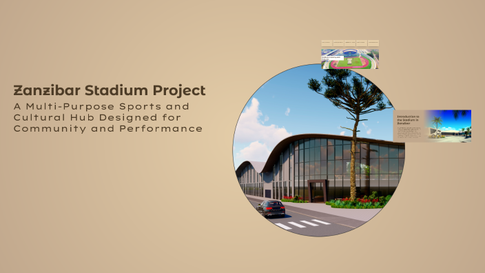 Zanzibar Stadium Project by Rosalie Bost on Prezi