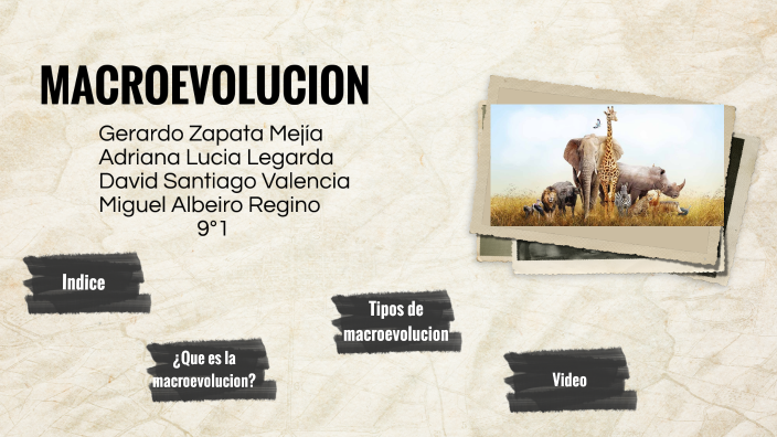 macroevolucion by adriana legarda on Prezi