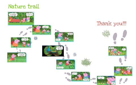 Peppa Pig go to a nature trail by Kate Shul on Prezi