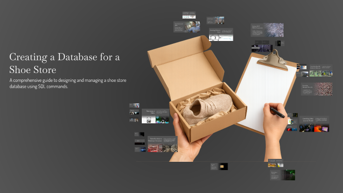 Creating a Database for a Shoe Store by georgia fts on Prezi