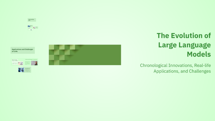 The Evolution of Large Language Models by yogaanil anumola on Prezi