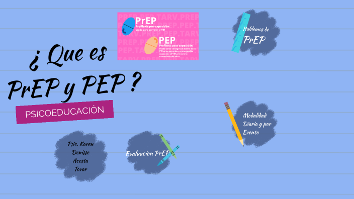 PrEP Y PEP by denisse acosta on Prezi