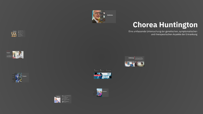 Chorea Huntington by S O on Prezi