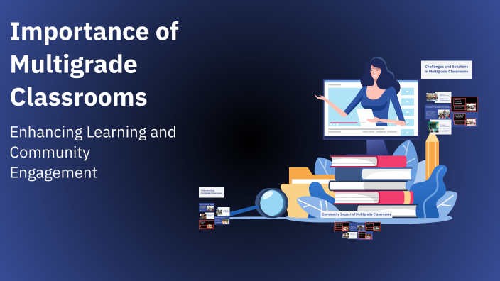 Importance of Multigrade Classrooms by Joylyn on Prezi