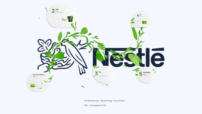 Nestlé - RSE by Natalia Margarita Manga M. on Prezi