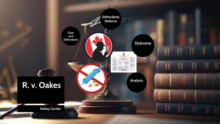 R V. Oakes by Hailey Cartier on Prezi
