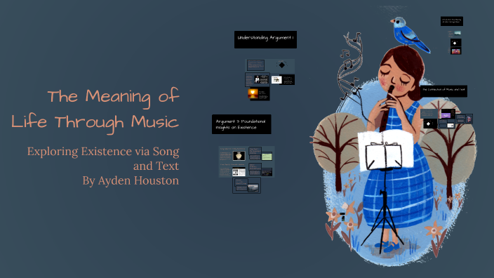 The Meaning of Life Through Music by Ayden Houston on Prezi
