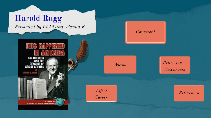 Harold Rugg by Li Li on Prezi