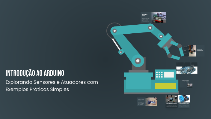 Introdução ao Arduino by Idalina Cardoso on Prezi