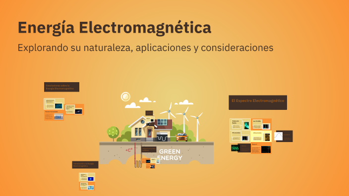 Energía Electromagnética by Sofía Natalie Manzo Pérez on Prezi