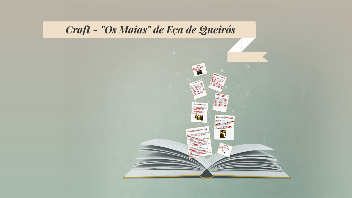 Craft - "Os Maias" by Inês Márcia on Prezi