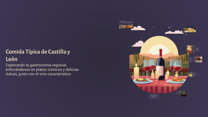 Comida Típica de Castilla y León by Noelia Alonso Pérez on Prezi