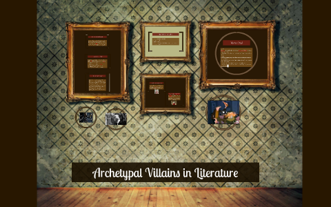 The Villain Archetype by Abigail Putnam on Prezi
