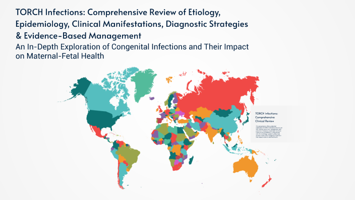 TORCH Infections: Comprehensive Review of Etiology, Epidemiology ...