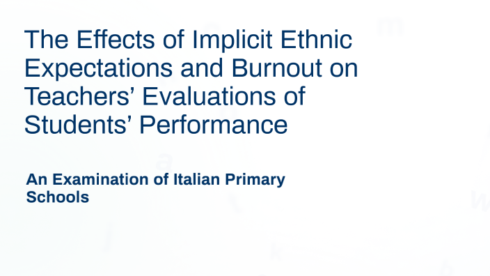 The Effects of Implicit Ethnic Expectations and Burnout on Teachers ...