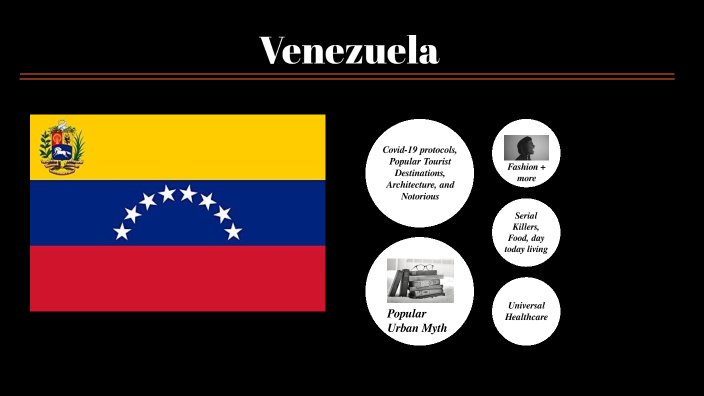 Venezuela - Hispanic Heritage Month Project by Caryssa Lane on Prezi