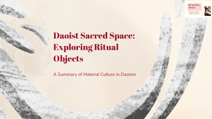 Daoist Sacred Space and Ritual Objects by safeer ahmed on Prezi