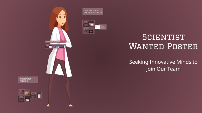 Scientist Wanted Poster by CHRISTY BEAN on Prezi