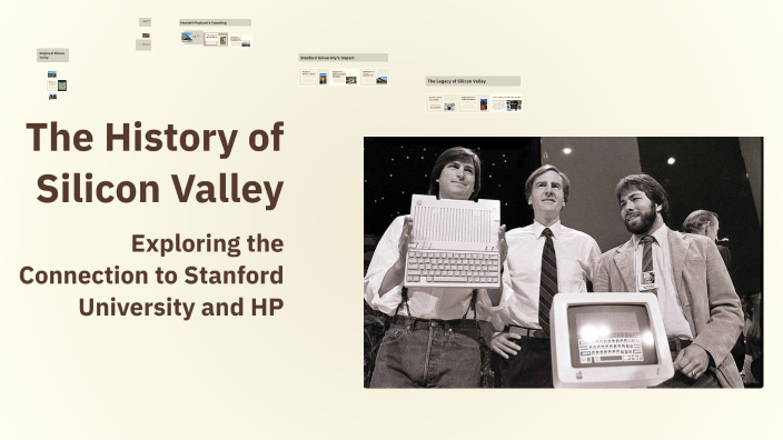 The History of Silicon Valley by Aria on Prezi