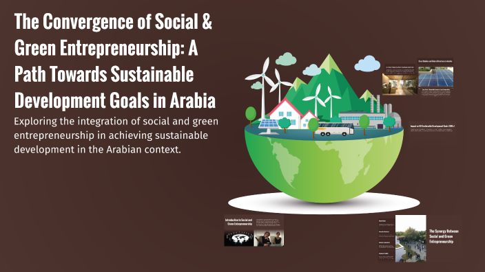 The Convergence of Social & Green Entrepreneurship: A Path Towards ...