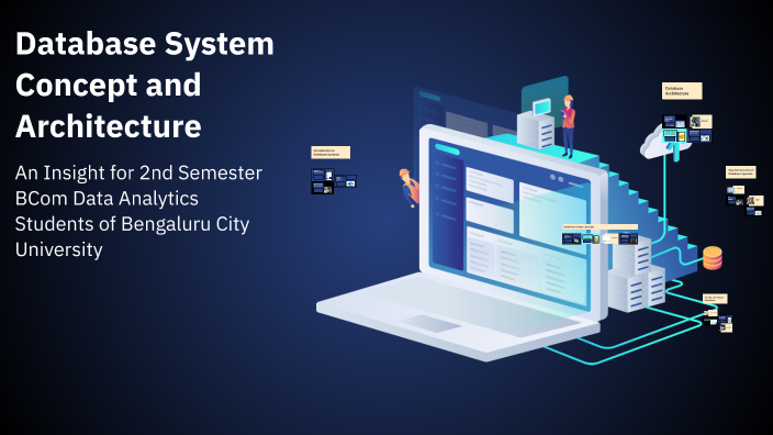 Database System Concept and Architecture by Sowmya M S on Prezi