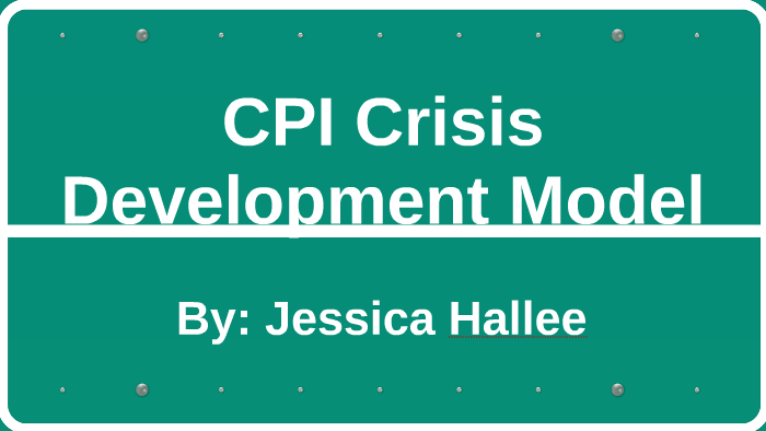 CPI Crisis Development Model by Jess Hallee on Prezi